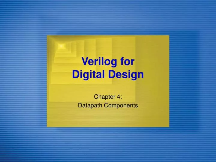 PPT - Verilog for Digital Design PowerPoint Presentation, free download ...