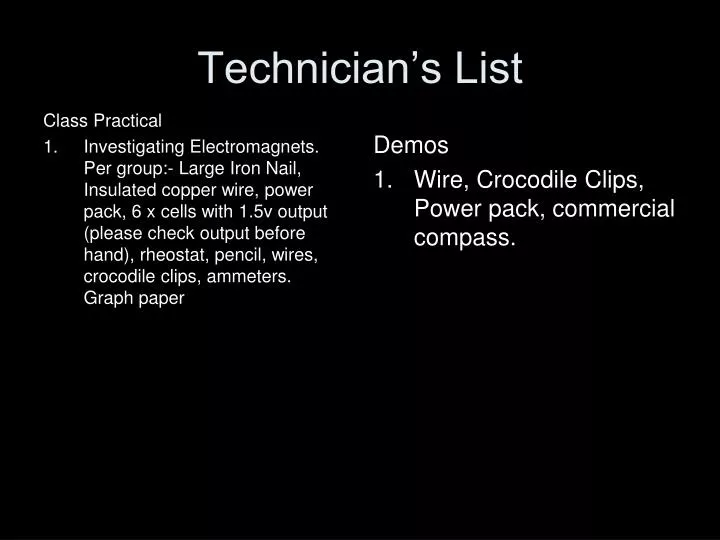 PPT - Technician’s List PowerPoint Presentation, free download - ID:7084862