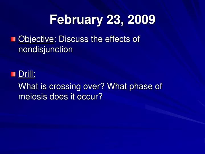 PPT - February 23, 2009 PowerPoint Presentation, free download - ID:7084882