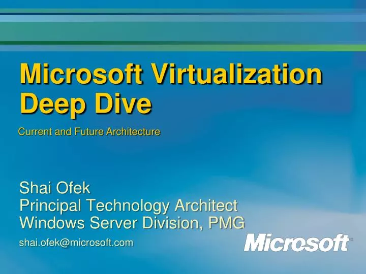 PPT - Microsoft Virtualization Deep Dive PowerPoint Presentation, free ... PPT - Microsoft Virtualization Deep Dive PowerPoint Presentation, free ...