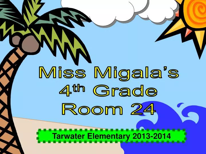 PPT - Tarwater Elementary 2013-2014 PowerPoint Presentation, free ...