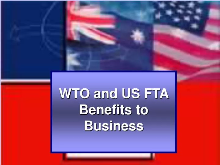 Benefits Of Wto