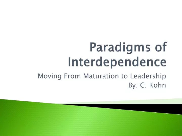 PPT - Paradigms of Interdependence PowerPoint Presentation, free ...