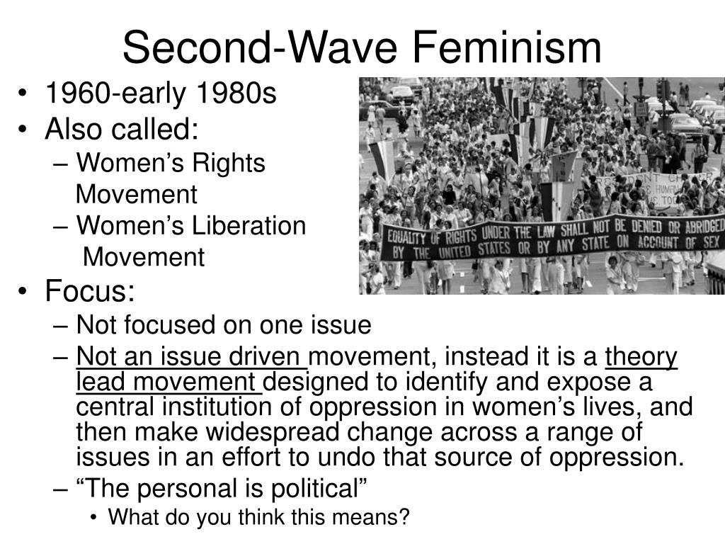 Ppt L10 And L11 Second Wave Feminism And Feminist Activism 1960s