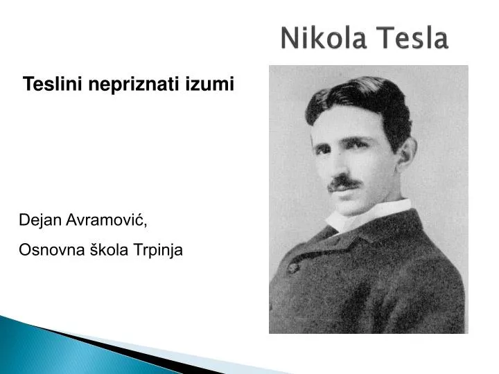 PPT - Nikola Tesla PowerPoint Presentation, free download - ID:7092814