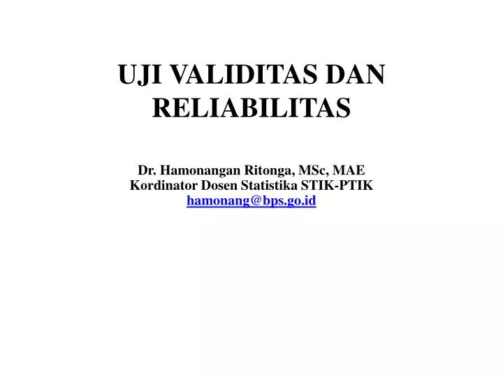 Ppt Reliabilitas Dan Validitas Powerpoint Presentation Free Download ... Ppt Reliabilitas Dan Validitas Powerpoint Presentation Free Download ...