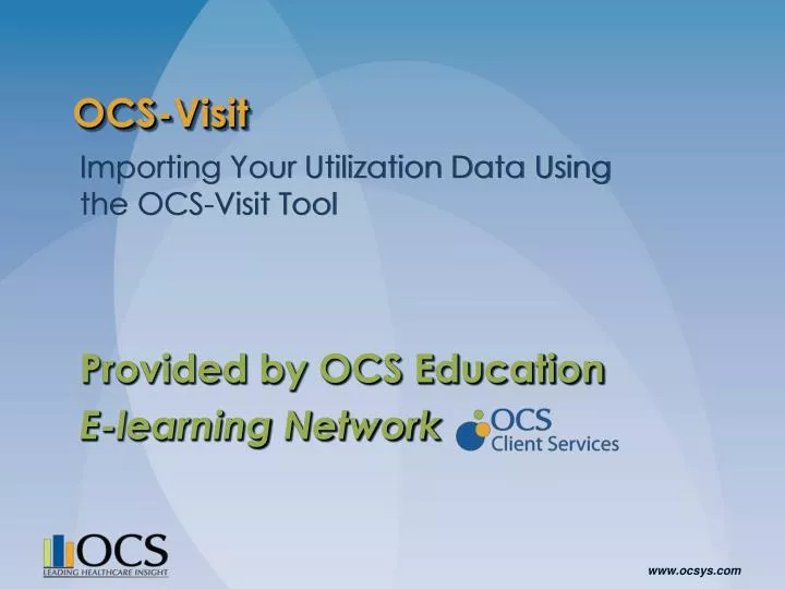 PPT - OCS-Visit PowerPoint Presentation, free download - ID:7094417
