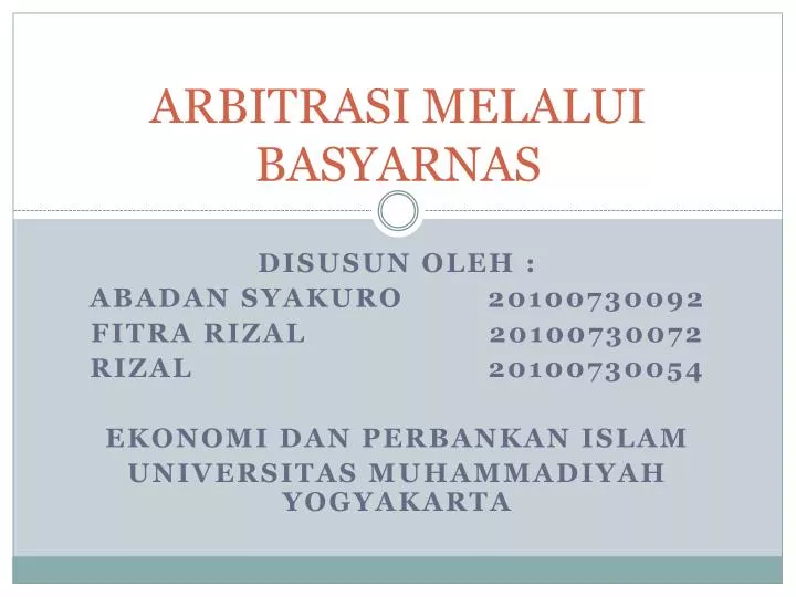 PPT - ARBITRASI MELALUI BASYARNAS PowerPoint Presentation, free ...