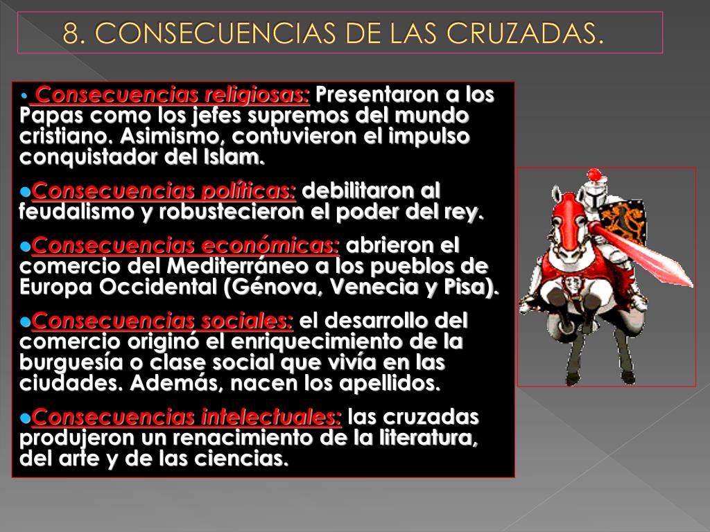 Causas Y Consecuencias De Las Cruzadas Para Quinto De Secundaria My