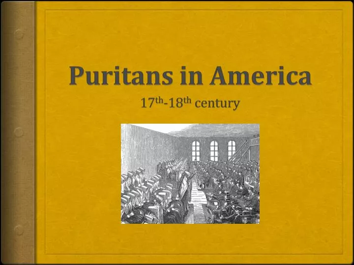 PPT - Puritans in America PowerPoint Presentation, free download - ID ...