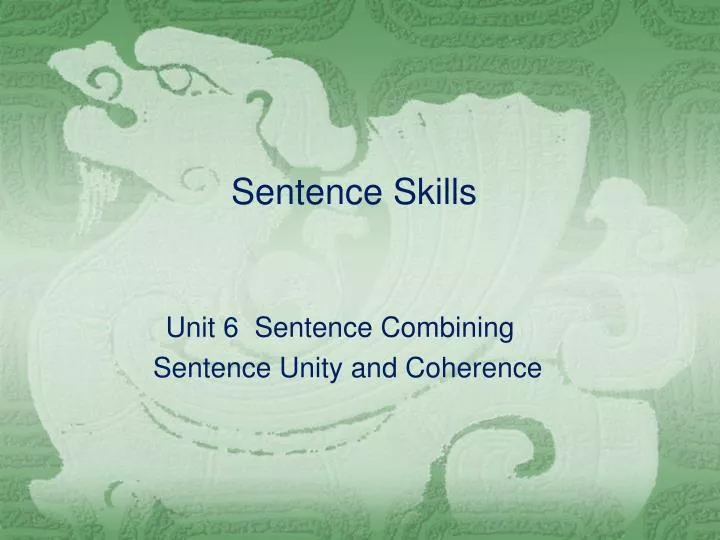 PPT - Sentence Skills PowerPoint Presentation, free download - ID:7097538