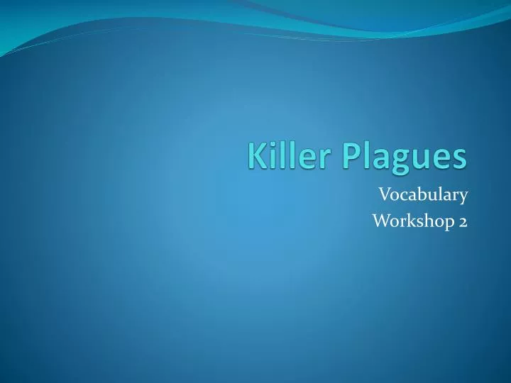 PPT - Killer Plagues PowerPoint Presentation, free download - ID:7099252