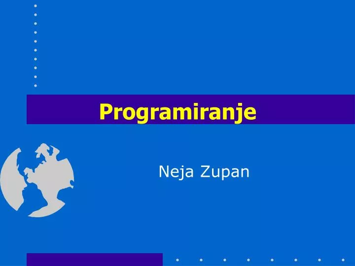 PPT - Programiranje PowerPoint Presentation, free download - ID:7103119