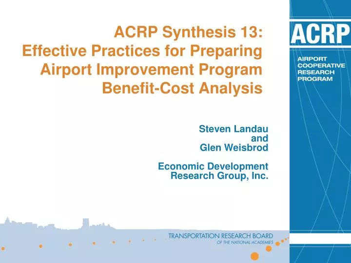 PPT - ACRP Synthesis 13: Effective Practices for Preparing Airport ...