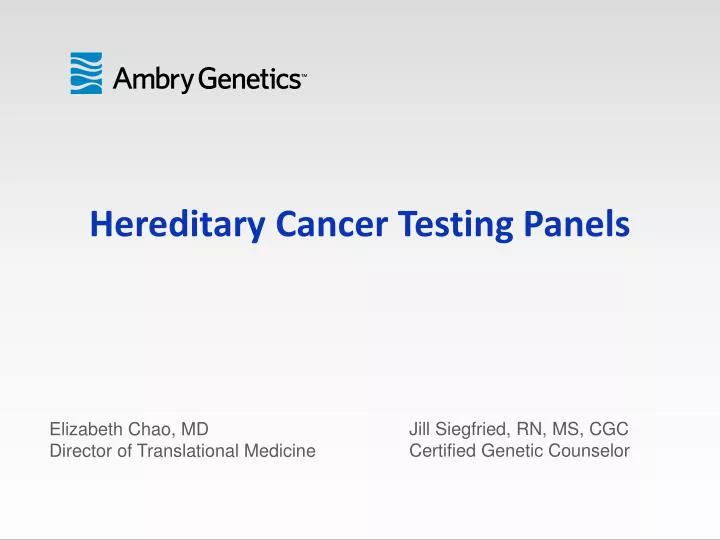 PPT - Hereditary Cancer Testing Panels PowerPoint Presentation, free ...