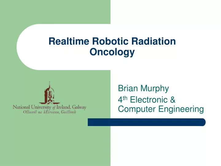 PPT - Realtime Robotic Radiation Oncology PowerPoint Presentation, free ...