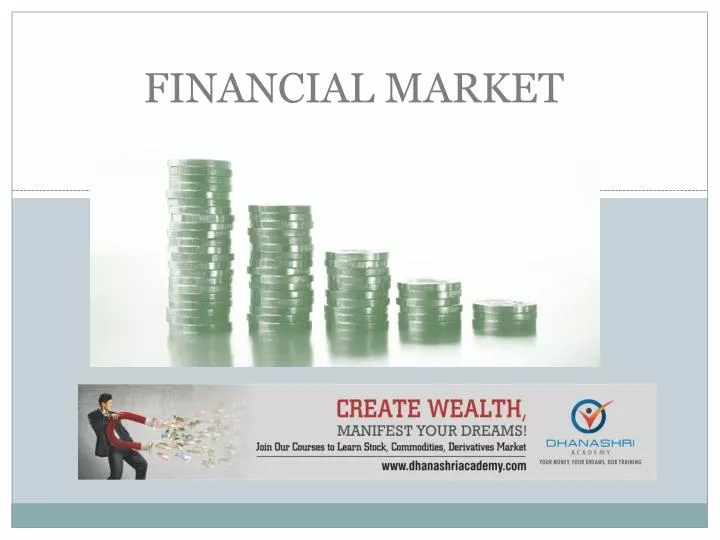 PPT - Introduction of Financial Market PowerPoint Presentation, free ...