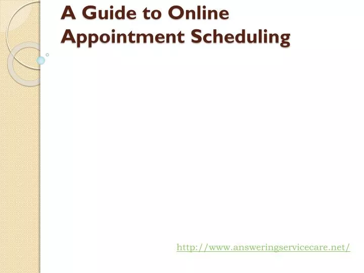 PPT - A Guide to Online Appointment Scheduling PowerPoint Presentation ...
