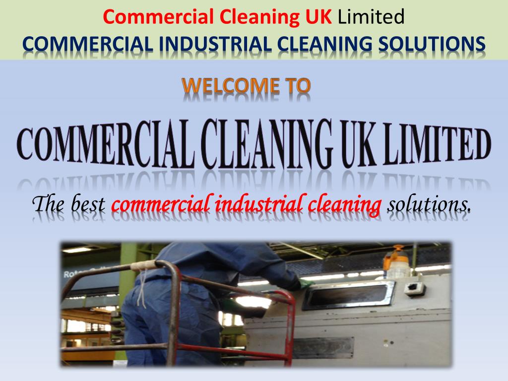 PPT - Commercial Cleaning (UK) Limited PowerPoint Presentation, free ...