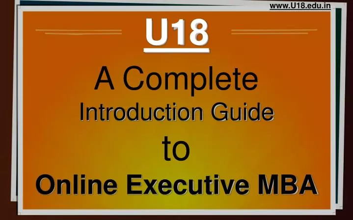 PPT - Online executive mba complete guide - U18 distance education ...