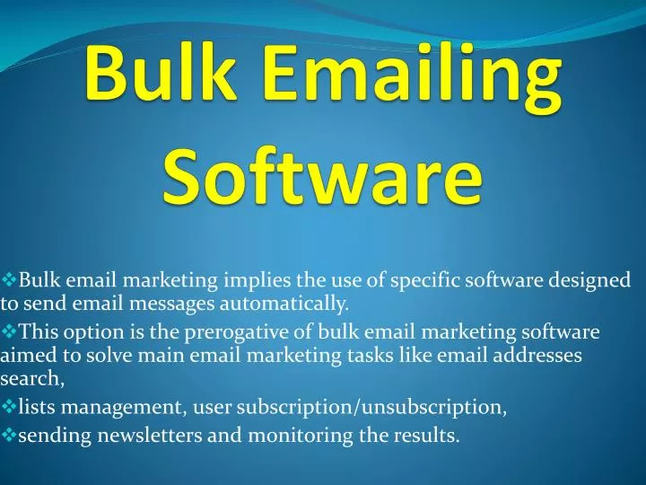 PPT - Bulk Emailing Software PowerPoint Presentation, free download ...