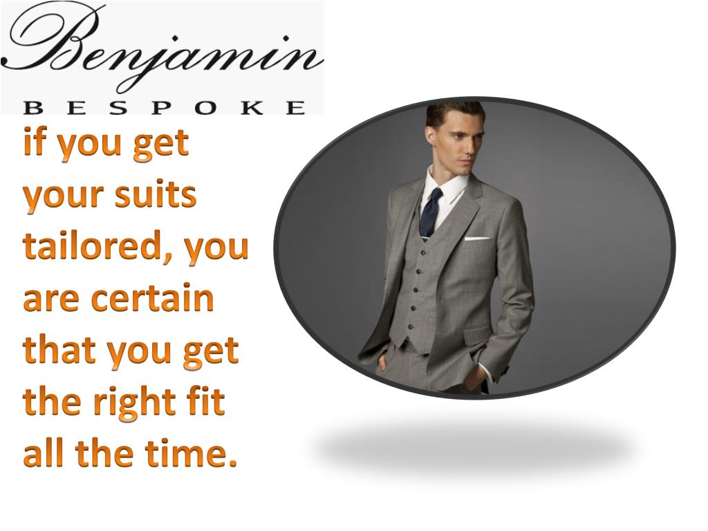 PPT - Getting Mens Tailored Suits Making You Feel Comfortable ... PPT - Getting Mens Tailored Suits Making You Feel Comfortable ...