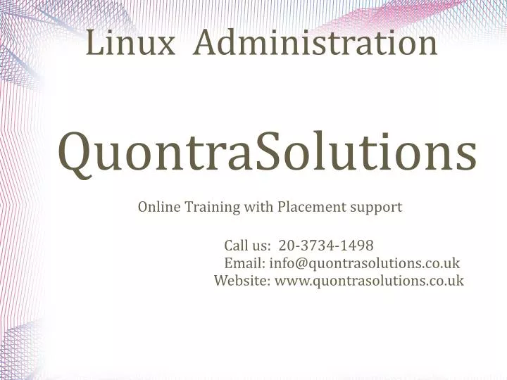 PPT - Linux Administration Online Training By QuontraSolutions ...
