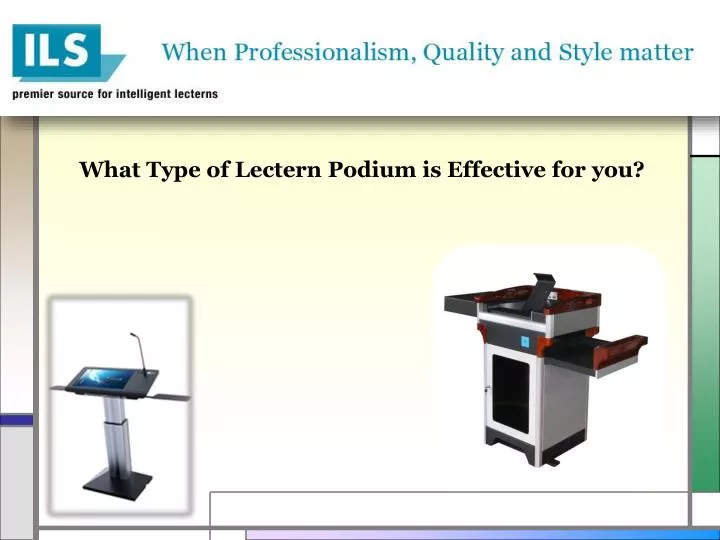 PPT - What Type of Lectern Podium is Effective for you PowerPoint ...
