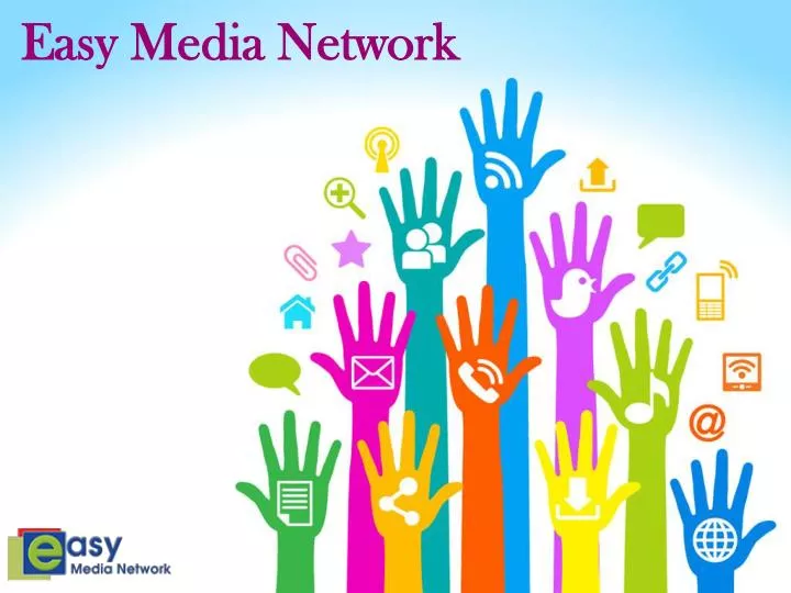 PPT - Easy Media Network - Social Media Marketing Company PowerPoint ...