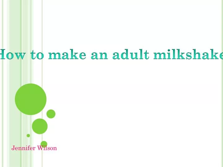 PPT - Adult milkshake PowerPoint Presentation, free download - ID:7119300