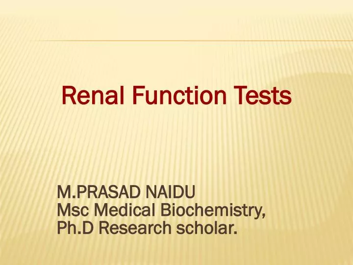 PPT - RENAL FUNCTION TESTS PowerPoint Presentation, free download - ID ...