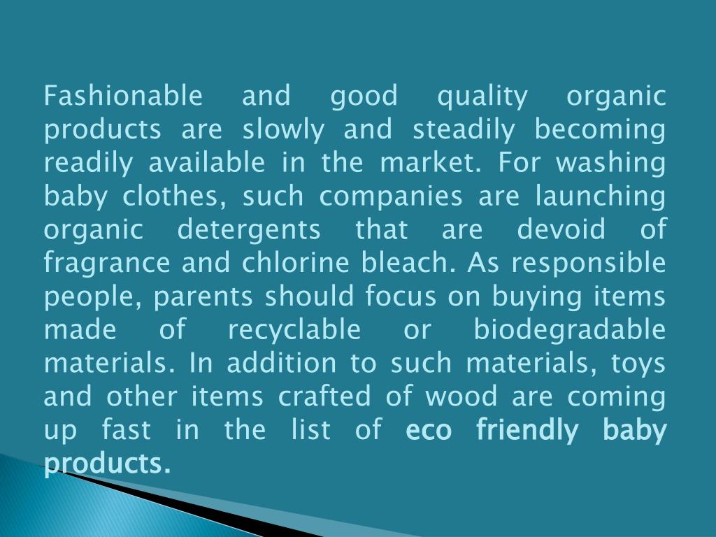 PPT - Why Eco Friendly Baby Products are swamping the Market ...