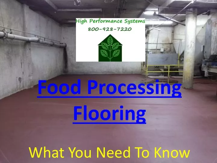 PPT - Food Processing Flooring PowerPoint Presentation, free download - ID:7123974